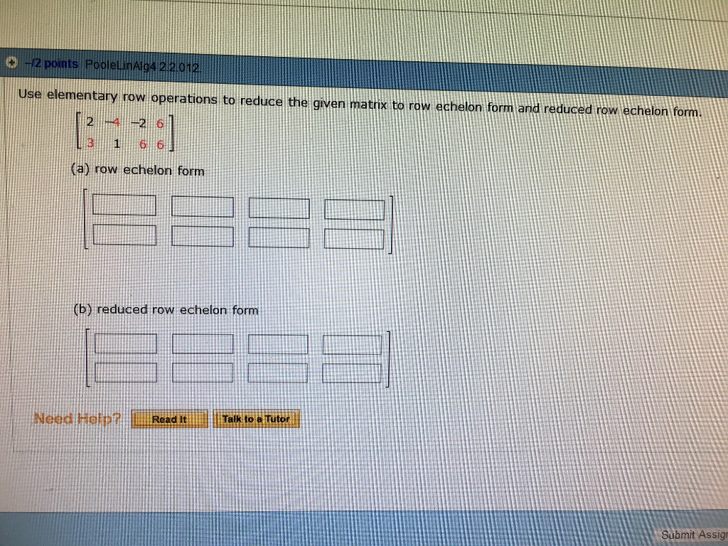 Solved 2 points Poolelli 210 use elementary row operations | Chegg.com