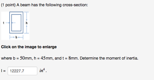 Solved (1 point) A beam has the following cross-section | Chegg.com