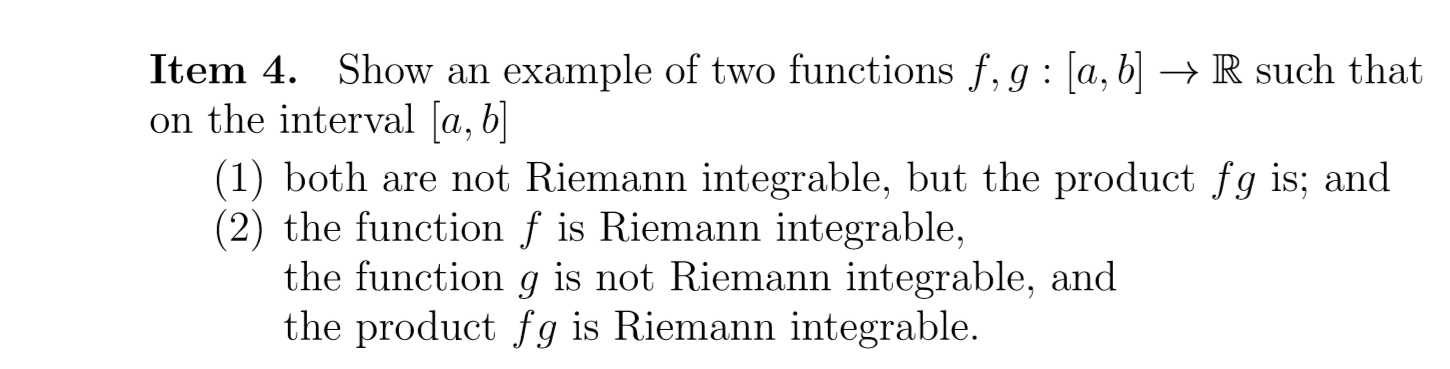 Solved Item 4. Show an example of two functions f,g: [a,b] R | Chegg.com