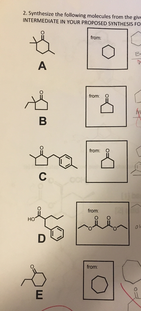 Solved Synthesize the following molecules from the given | Chegg.com