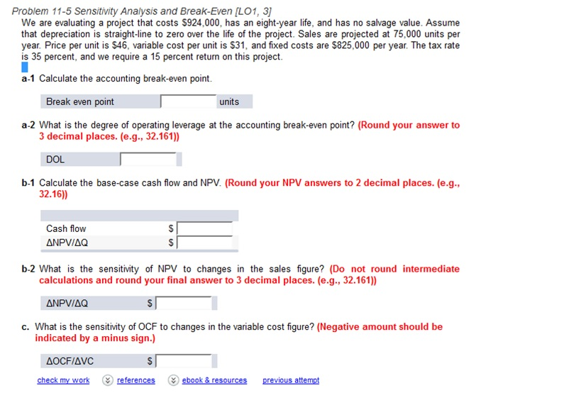Solved Sensitivity Analysis and Break-Even [LO1, 3] We are | Chegg.com