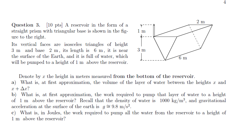 Solved A reservoir in the form of a straight prism with | Chegg.com