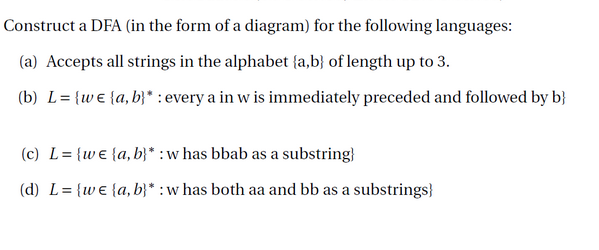 Solved Construct a DFA (in the form of a diagram) for the | Chegg.com