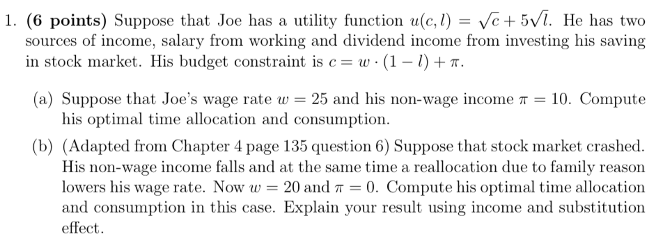 Solved 1. (6 points) Suppose that Joe has a utility function | Chegg.com