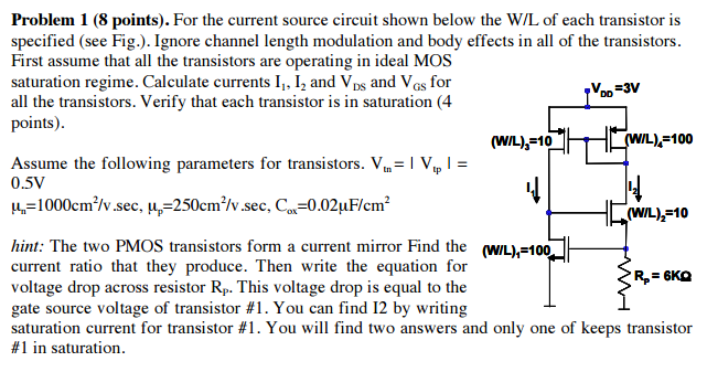 Solved For the current source circuit shown below the W/L of | Chegg.com