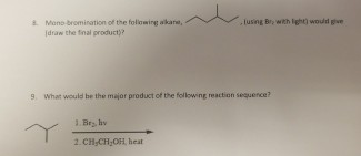 Solved Mono-bromination of the following alkane, (using Br_2 | Chegg.com