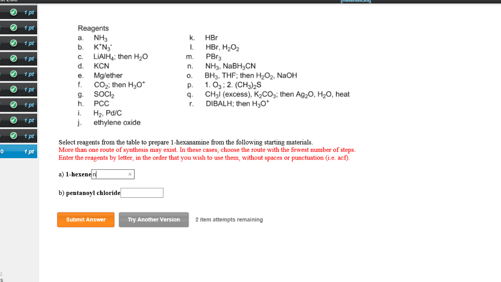 Solved Reagents a. NH3 b. K'N3 C. LiAlH4 then H20 d. KCN e. | Chegg.com