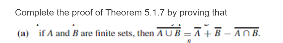 Solved Complete the proof of Theorem 5.1.7 by proving that | Chegg.com