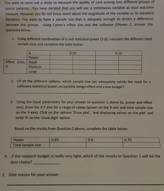 You want to carry out a study to measure the quality | Chegg.com