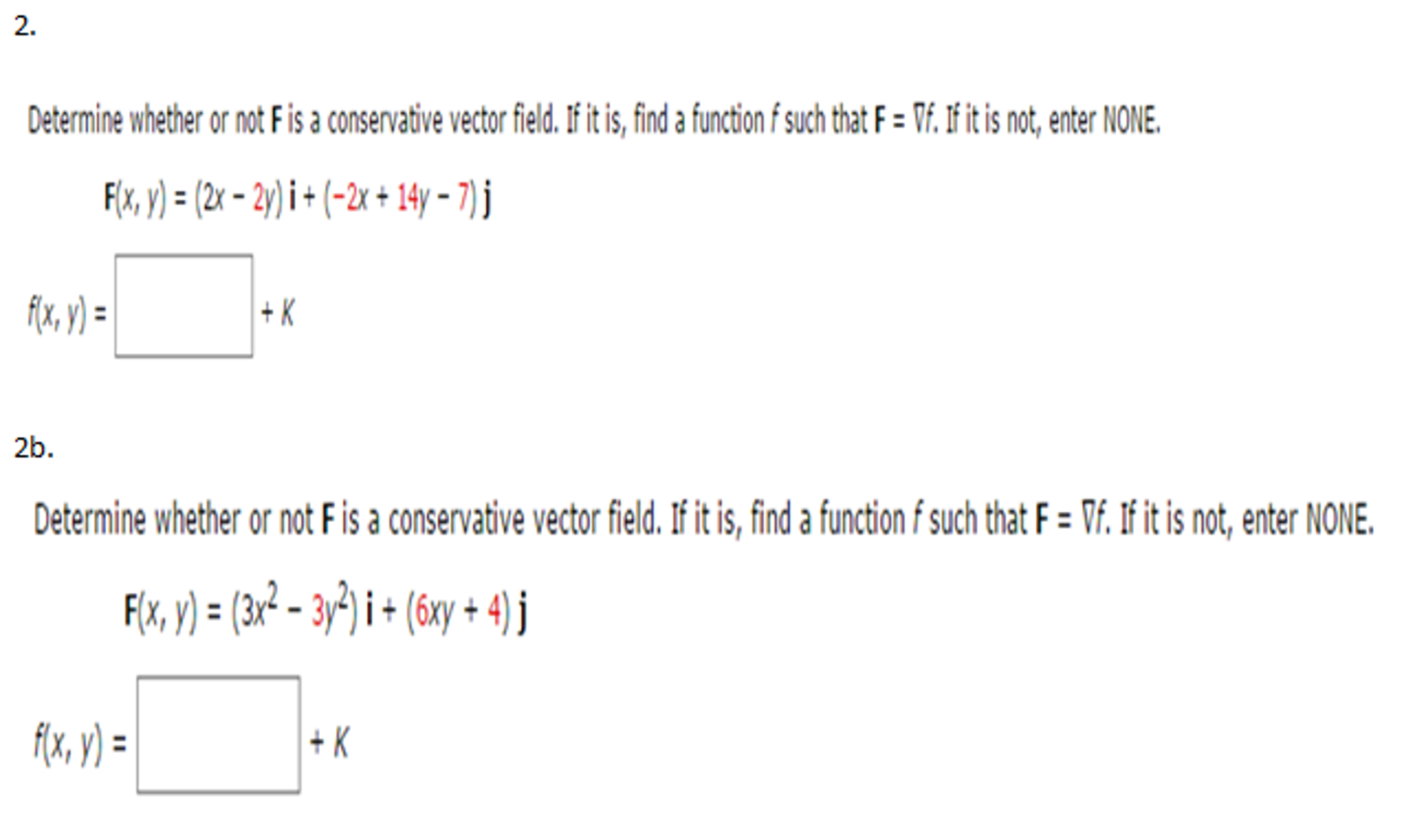 Solved Determine whether or not F is a conservative vector | Chegg.com
