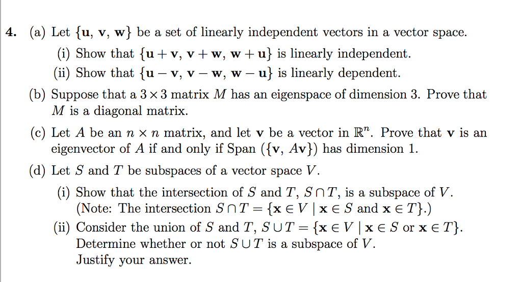 Solved (a) Let {u, v, w} be a set of linearly independent | Chegg.com Solved (a) Let {u, v, w} be a set of linearly independent | Chegg.com