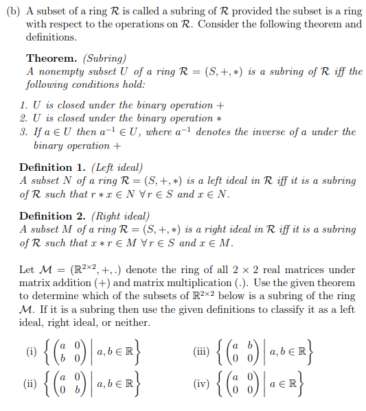 Solved (b) A subset of a ring R is called a subring of R | Chegg.com