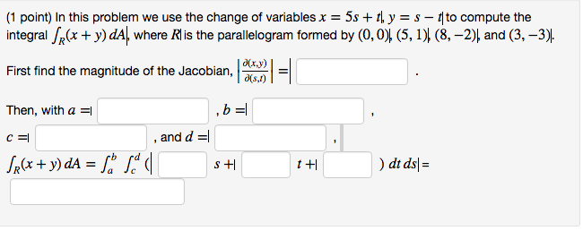Solved In this problem we use the change of variables x = 5s | Chegg.com