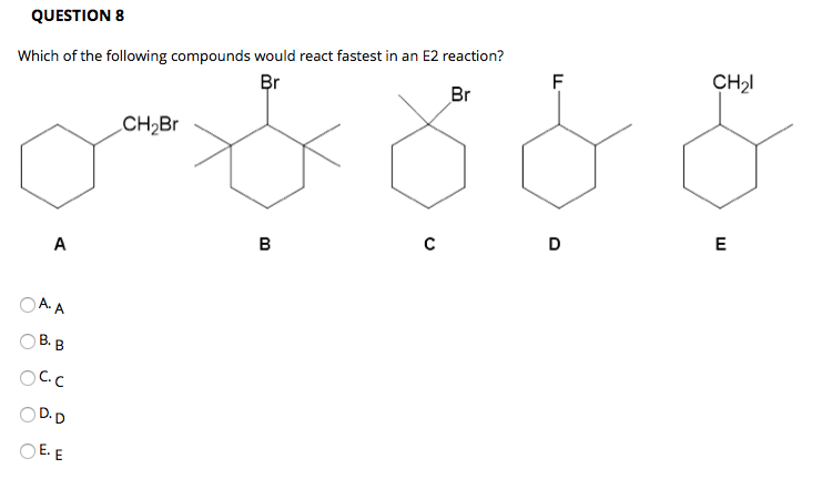 Solved QUESTION 8 Which of the following compounds would | Chegg.com