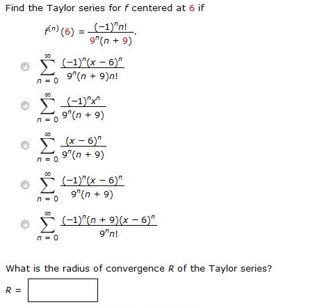 Solved Find the Taylor series for f centered at 6 if | Chegg.com
