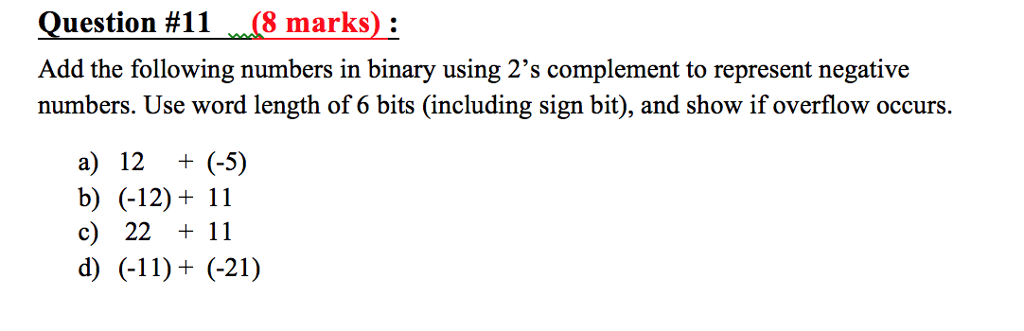 Solved Question 11 8 Marks Add The Following Numbers In 7101