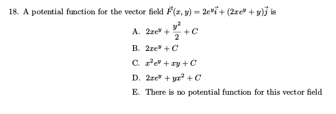 Solved 18. A potential function for the vector field F(x, y) | Chegg.com
