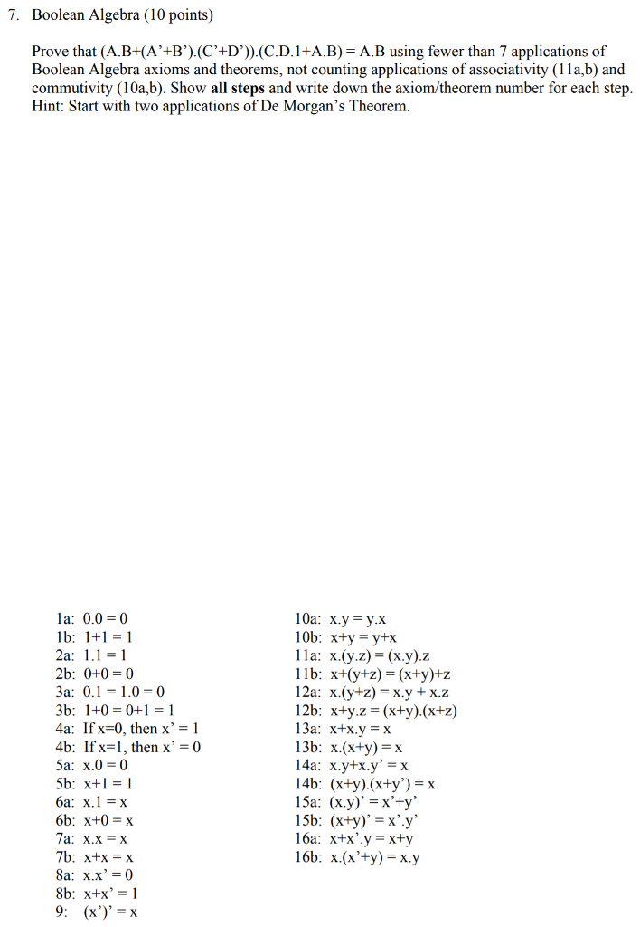 Solved 7. Boolean Algebra (10 points) Prove that | Chegg.com