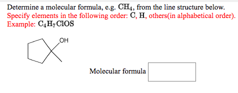 Solved Determine a molecular formula, e.g. CH4, from the | Chegg.com