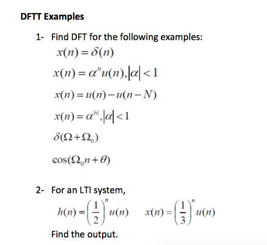 Solved DFTT Examples Find DFT for the following examples: | Chegg.com