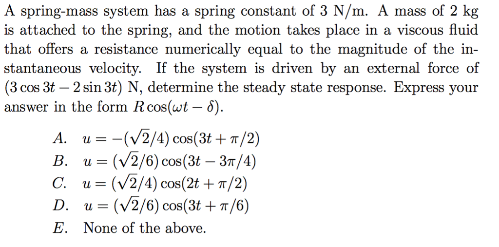 Solved A spring-mass system has a spring constant of 3 N/m. | Chegg.com