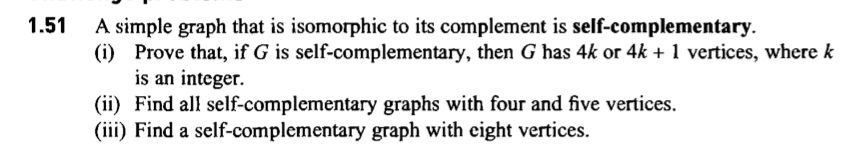 Solved 1.51 A simple graph that is isomorphic to its | Chegg.com