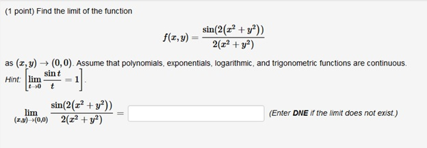 Solved Find the limit of the function f(z, y) = sin(2(x^2 + | Chegg.com