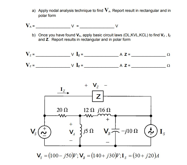 Solved a) Apply nodal analysis technique to find VA. Report | Chegg.com