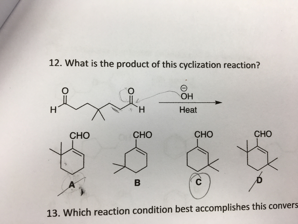 Solved 12. What is the product of this cyclization reaction? | Chegg.com