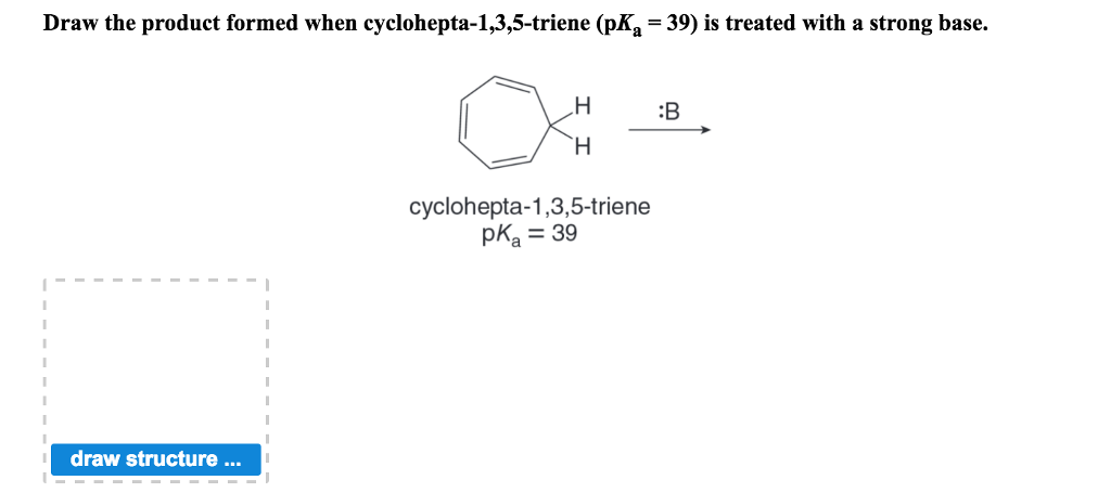 Solved Draw the product formed when cyclohepta-1, 3, | Chegg.com