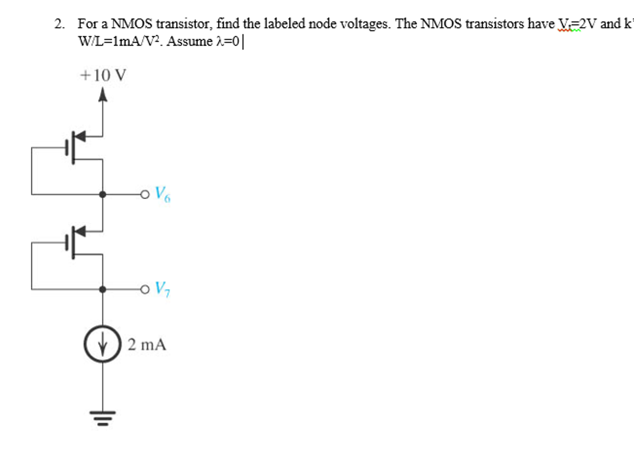 Solved For a NMOS transistor, find the labeled node | Chegg.com