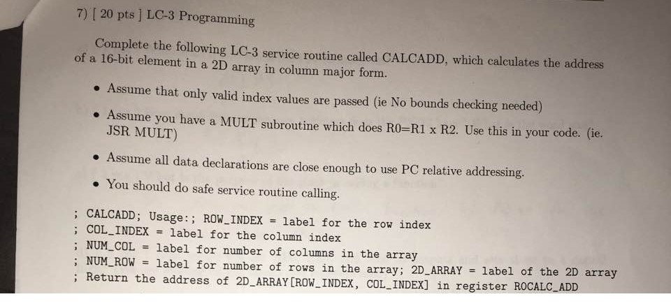 Solved Complete the following LC-3 service routine called | Chegg.com