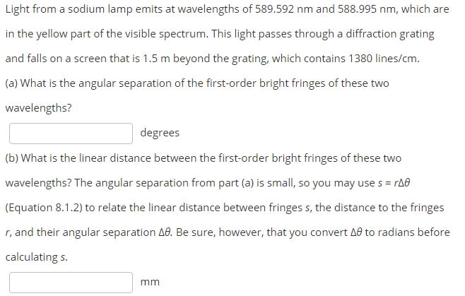 Solved Light from a sodium lamp emits at wavelengths of | Chegg.com