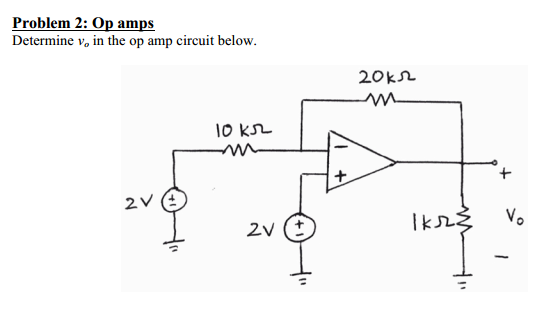 Solved Determine vo in the op amp circuit below. | Chegg.com Solved Determine vo in the op amp circuit below. | Chegg.com