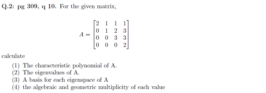 Solved For the given matrix, calculate The characteristic | Chegg.com