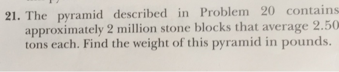 Solved The pyramid described in Problem 20 contains | Chegg.com