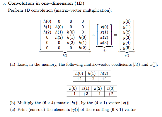 Solved 5 Convolution In One Dimension 1d Perform 1d