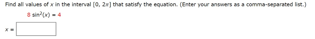 Solved Find all values of X in the interval [0,2pi] that | Chegg.com