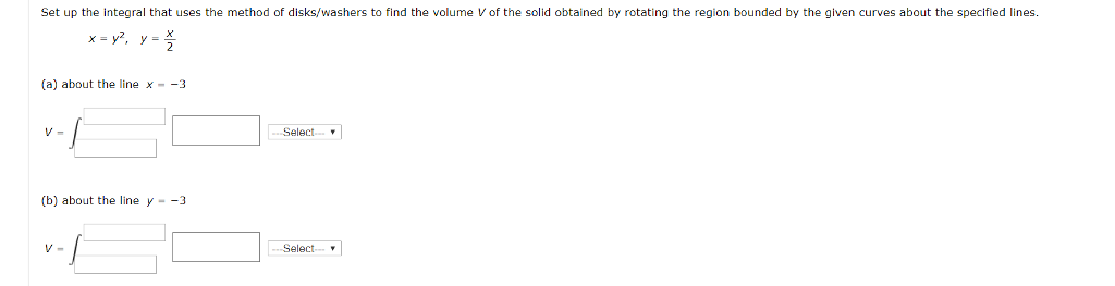 Solved Set up the integral that uses the method of | Chegg.com