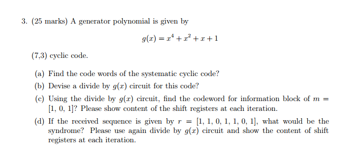 Solved A generator polynomial is given by g(x) = x^4 + x^2 | Chegg.com