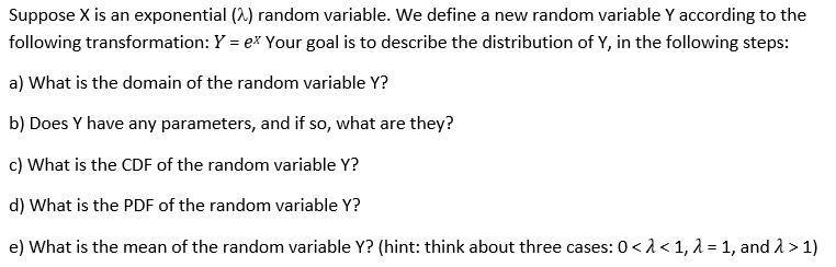 Solved Suppose X is an exponential () random variable. We | Chegg.com