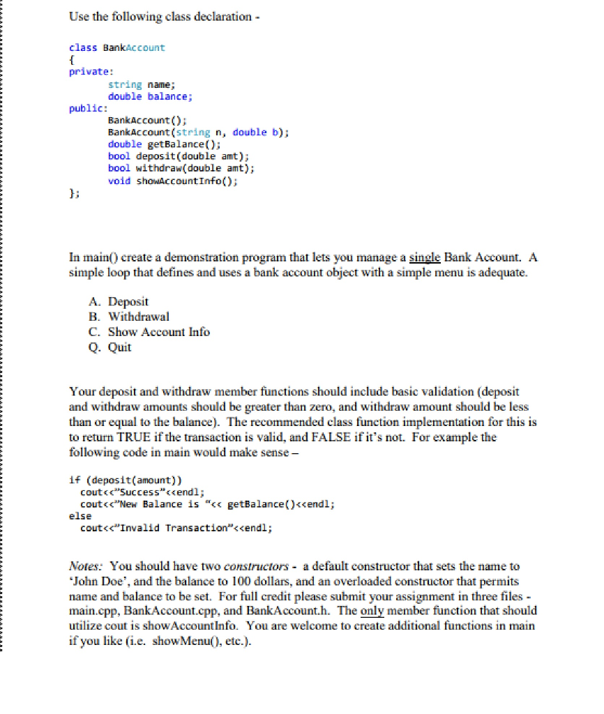 Solved Use the following class declaration class BankAccount | Chegg.com