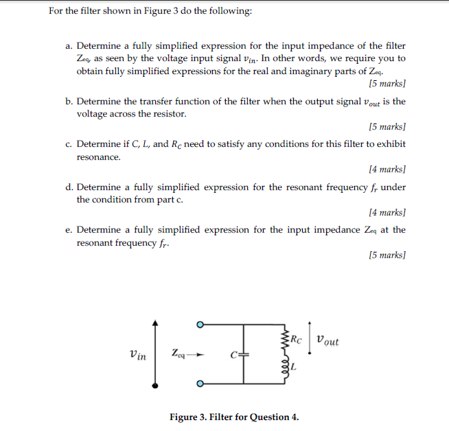 Solved For the filter shown in Figure 3 do the following: | Chegg.com