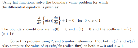 Solved Using Finite Element Analysis, solve the boundary | Chegg.com