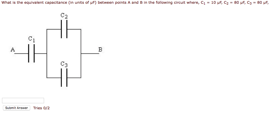 Solved C2 = 80 μF, C3 = 80 μF. what is the equivalent | Chegg.com