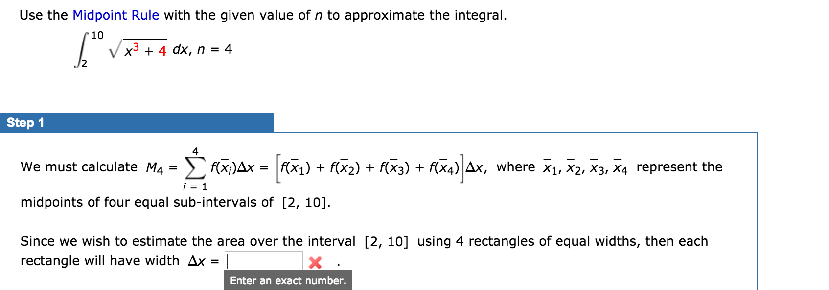Solved Use the Midpoint Rule with the given value of n to | Chegg.com Solved Use the Midpoint Rule with the given value of n to | Chegg.com