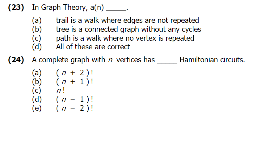 Solved (23) In Graph Theory, a(n) (a) (b) (c) (d) is a walk | Chegg.com