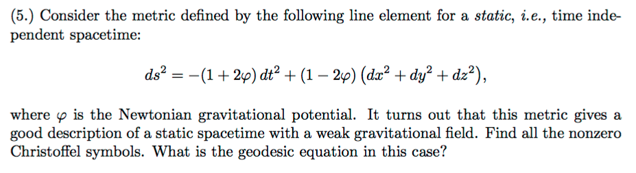 Consider the metric defined by the following line | Chegg.com
