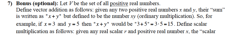 Solved 7) Bonus (optional): Let Vbe the set of all positive | Chegg.com