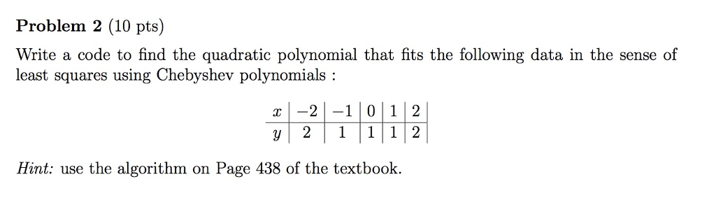 Solved Problem 2 (10 pts) Write a code to find the quadratic | Chegg.com
